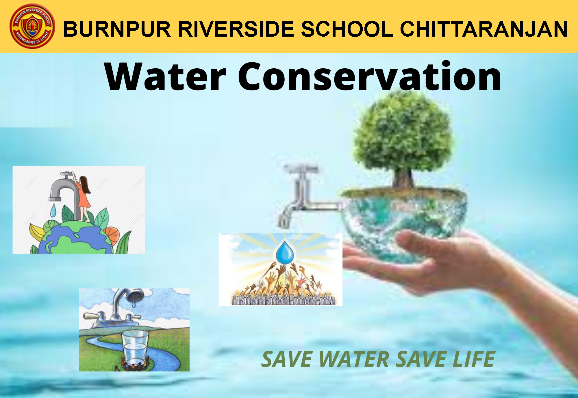 Water Conservation – BURNPUR RIVERSIDE SCHOOL CHITTARANJAN